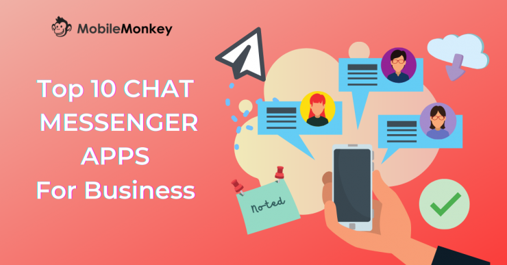 Top 10 Chat Messenger App for Business - Customers.ai