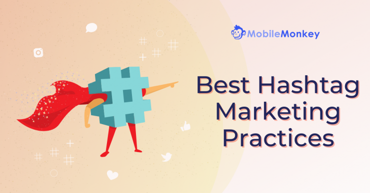Best Hashtag Marketing Practices on Instagram for More Targeted Leads ...
