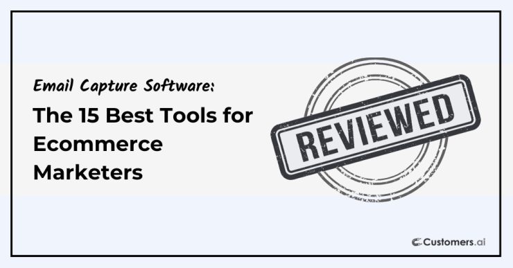 Email Capture Software: The 15 Best Tools for Ecommerce (Reviewed ...