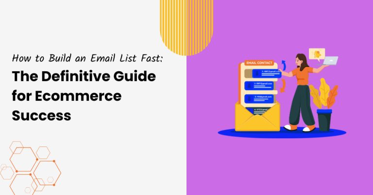 How to Build an Email List Fast: The Definitive Guide for Ecommerce ...
