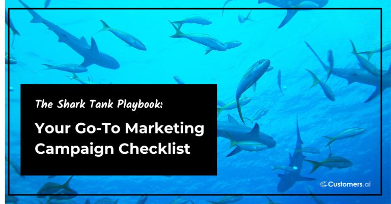 Marketing Campaign Checklist: Following The Shark Tank Playbook ...