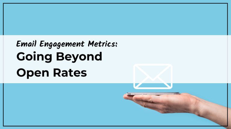 Email Engagement Metrics: Going Beyond Open Rates - Customers.ai